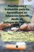 Planificación y Evaluación para los Aprendizajes en Educación Infantil desde un Enfoque de ...