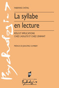 La syllabe en lecture - Chapitre I. Pourquoi et comment étudier le rôle ...